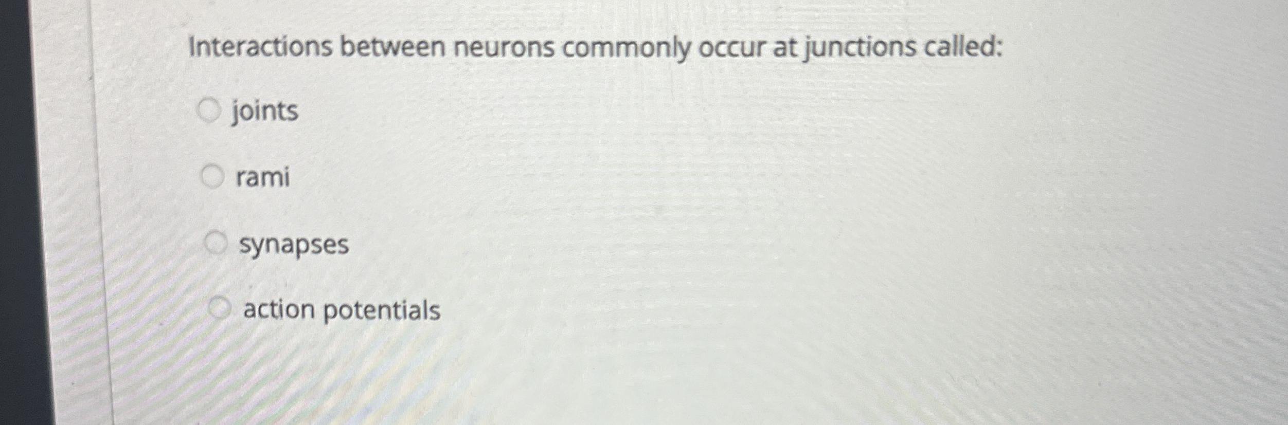 Solved Interactions between neurons commonly occur at | Chegg.com