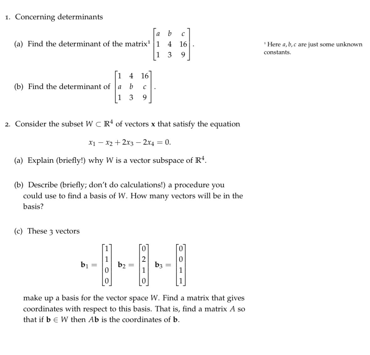 Solved Concerning determinants(a) ﻿Find the determinant of | Chegg.com