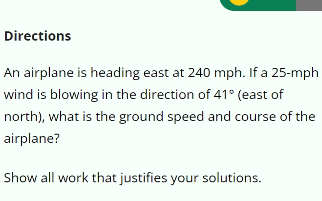 Solved How can I figure out DirectionsAn airplane is heading | Chegg.com