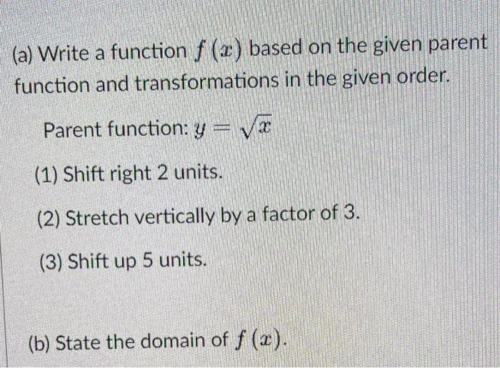 Solved (a) Write a function f(x) based on the given parent | Chegg.com