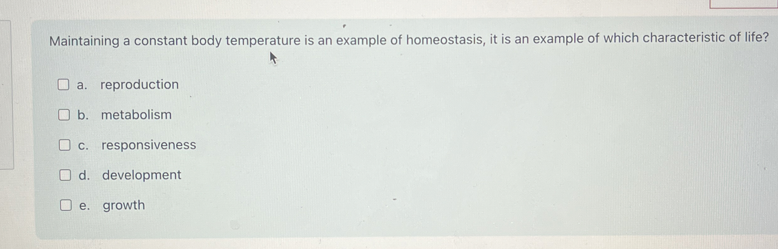 Solved Maintaining a constant body temperature is an example | Chegg.com