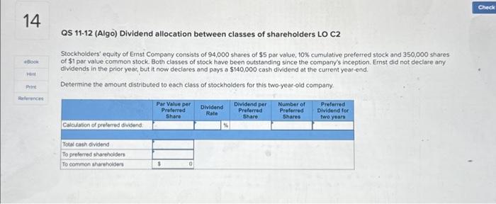 QS 11-12 (Algo) Dividend allocation between classes | Chegg.com