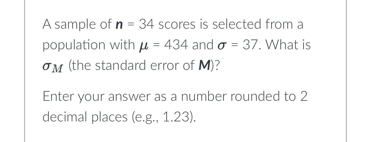 Solved A sample of n=34 ﻿scores is selected from apopulation | Chegg.com