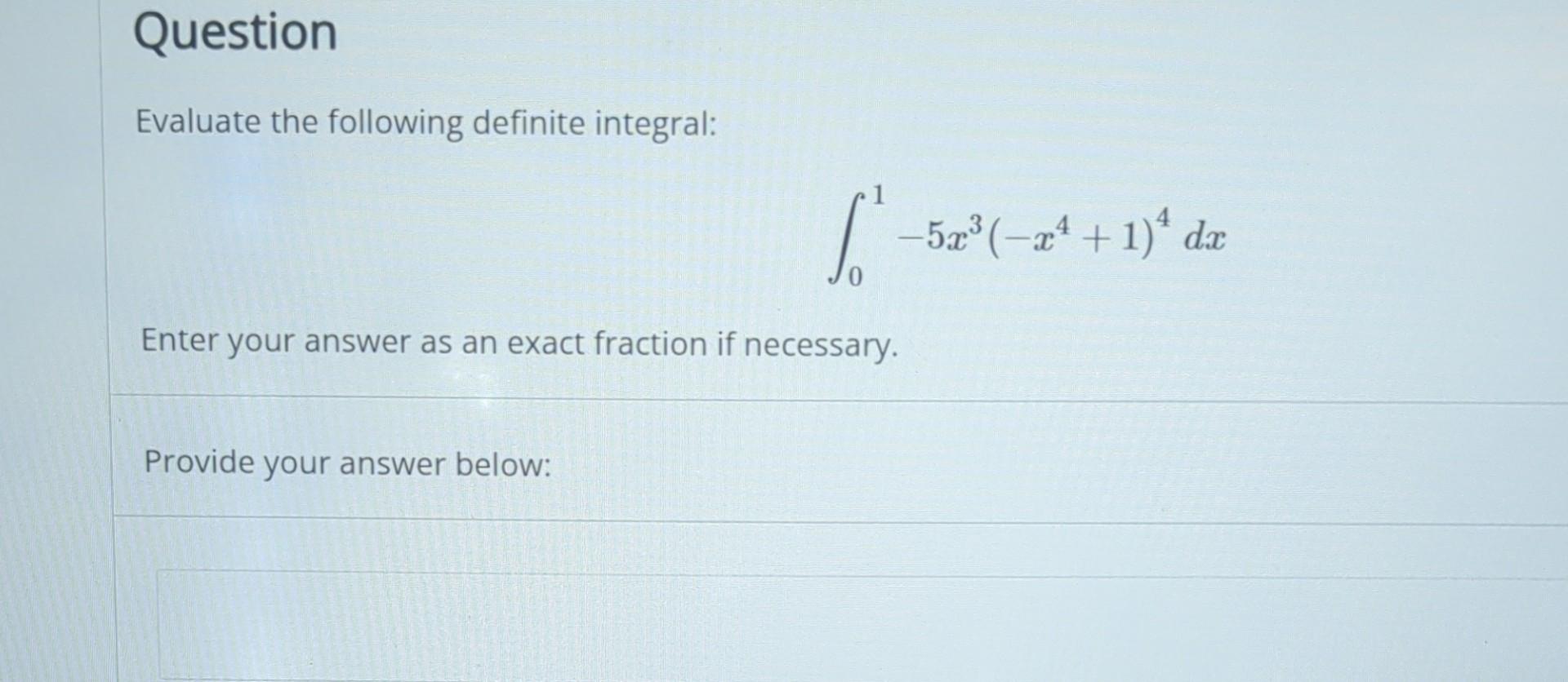 Solved Evaluate the following definite integral: | Chegg.com