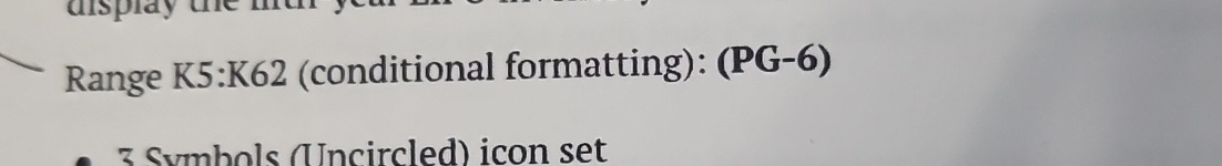 Solved Range K5:K62 (conditional formatting): (PG-6) | Chegg.com