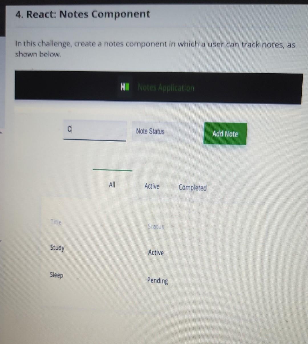 Solved 4 React Notes Component In This Challenge Create A