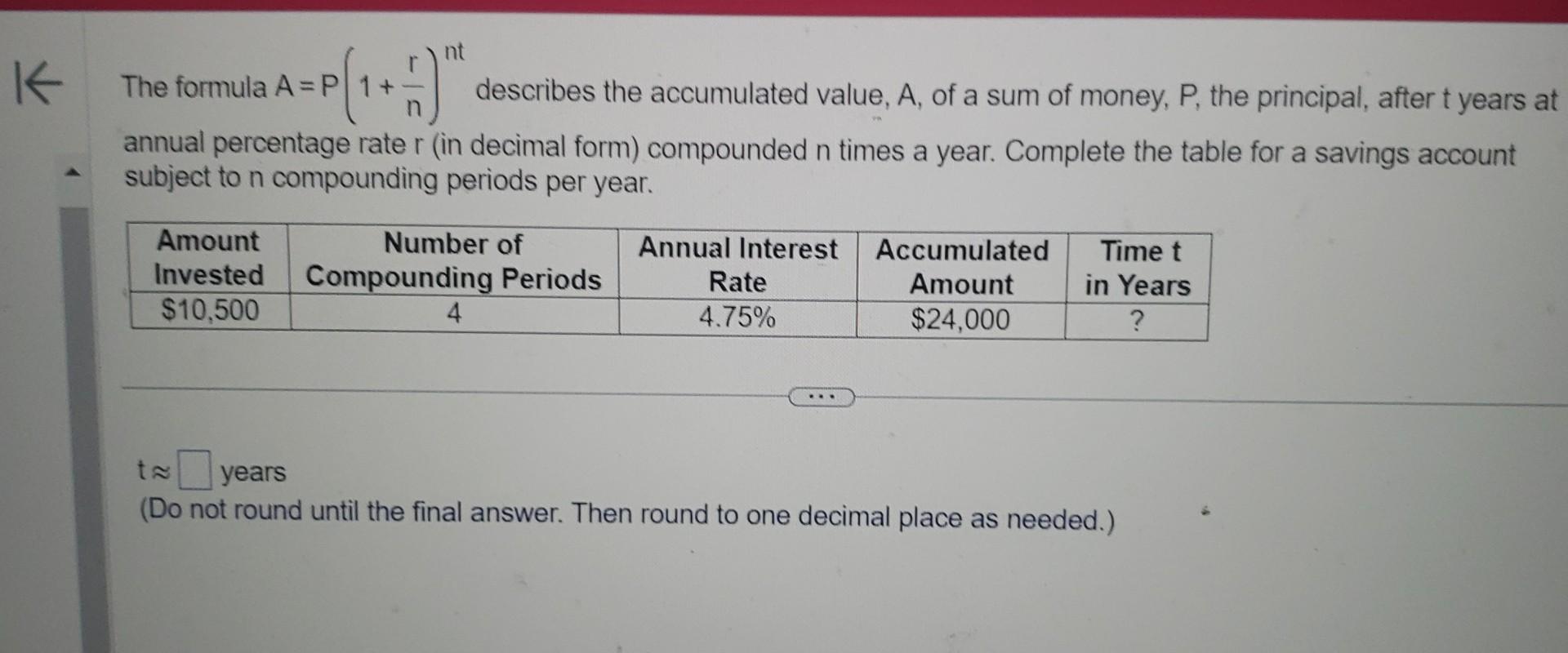 Solved The formula A=P(1+nr)nt describes the accumulated | Chegg.com