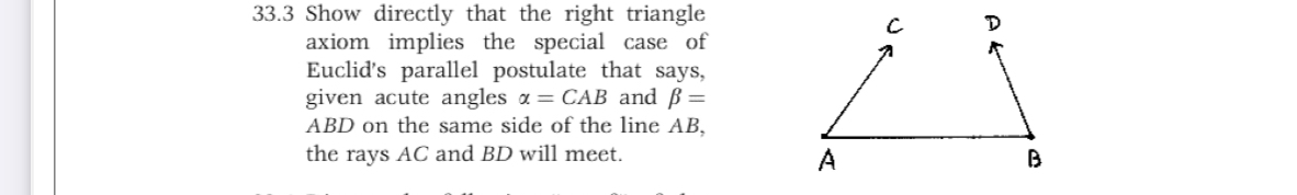 Solved 33.3 ﻿Show directly that the right triangle axiom | Chegg.com