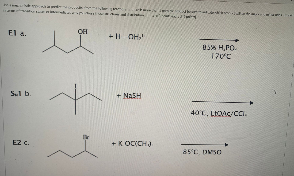 Solved Use a mechanistic approach to predict the product(s) | Chegg.com