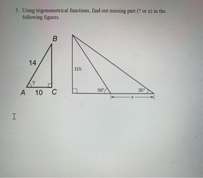 Solved 5. Using trigonometrical functions, find out missing | Chegg.com