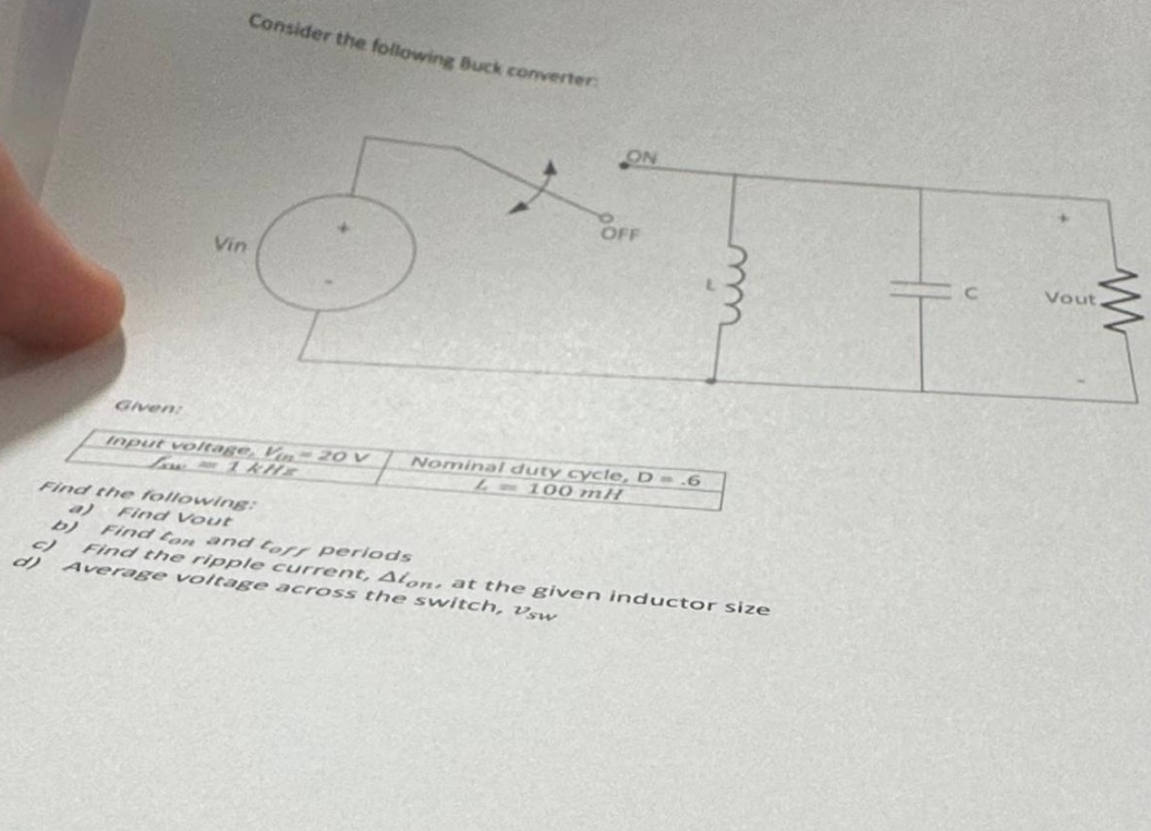Solved Consider the following Buck converterGmen:L=100mHFind | Chegg.com