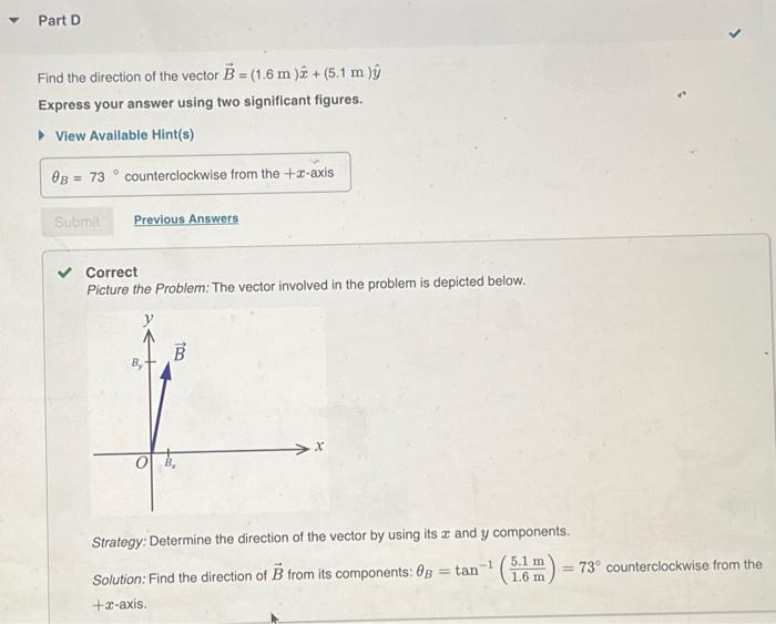 Solved Find the direction of the vector B=(1.6 m)x^+(5.1 | Chegg.com