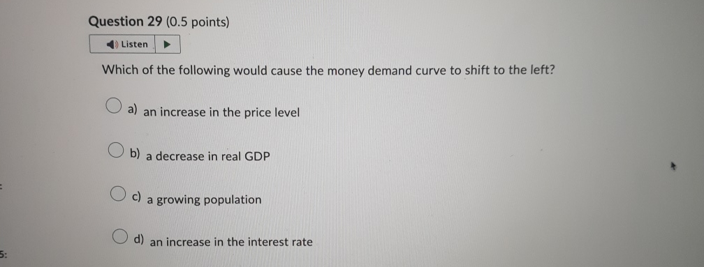 Solved Question 29 ( 0.5 ﻿points)ListenWhich of the | Chegg.com