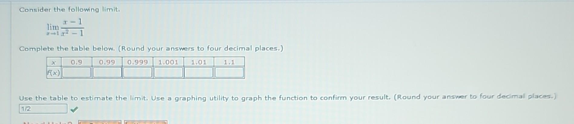 Solved Consider the following limit. limx→1x2−1x−1 Complete | Chegg.com