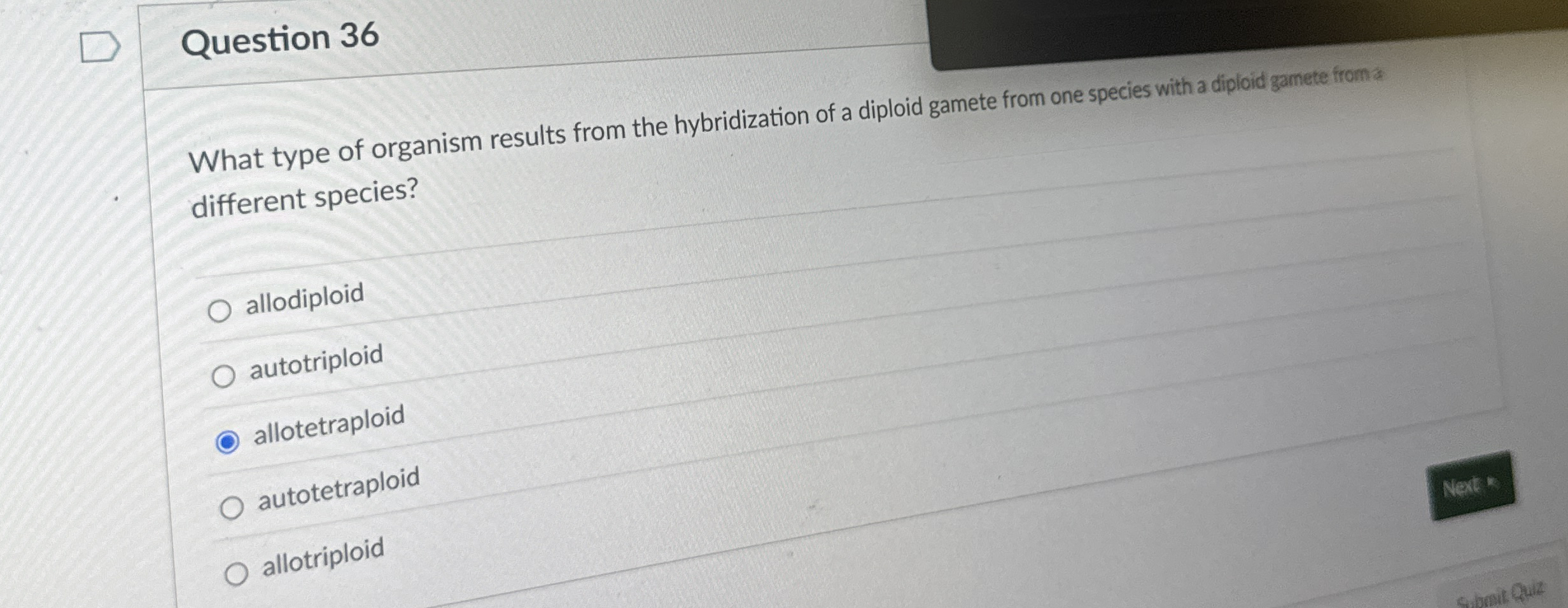 Solved Question 36What type of organism results from the | Chegg.com