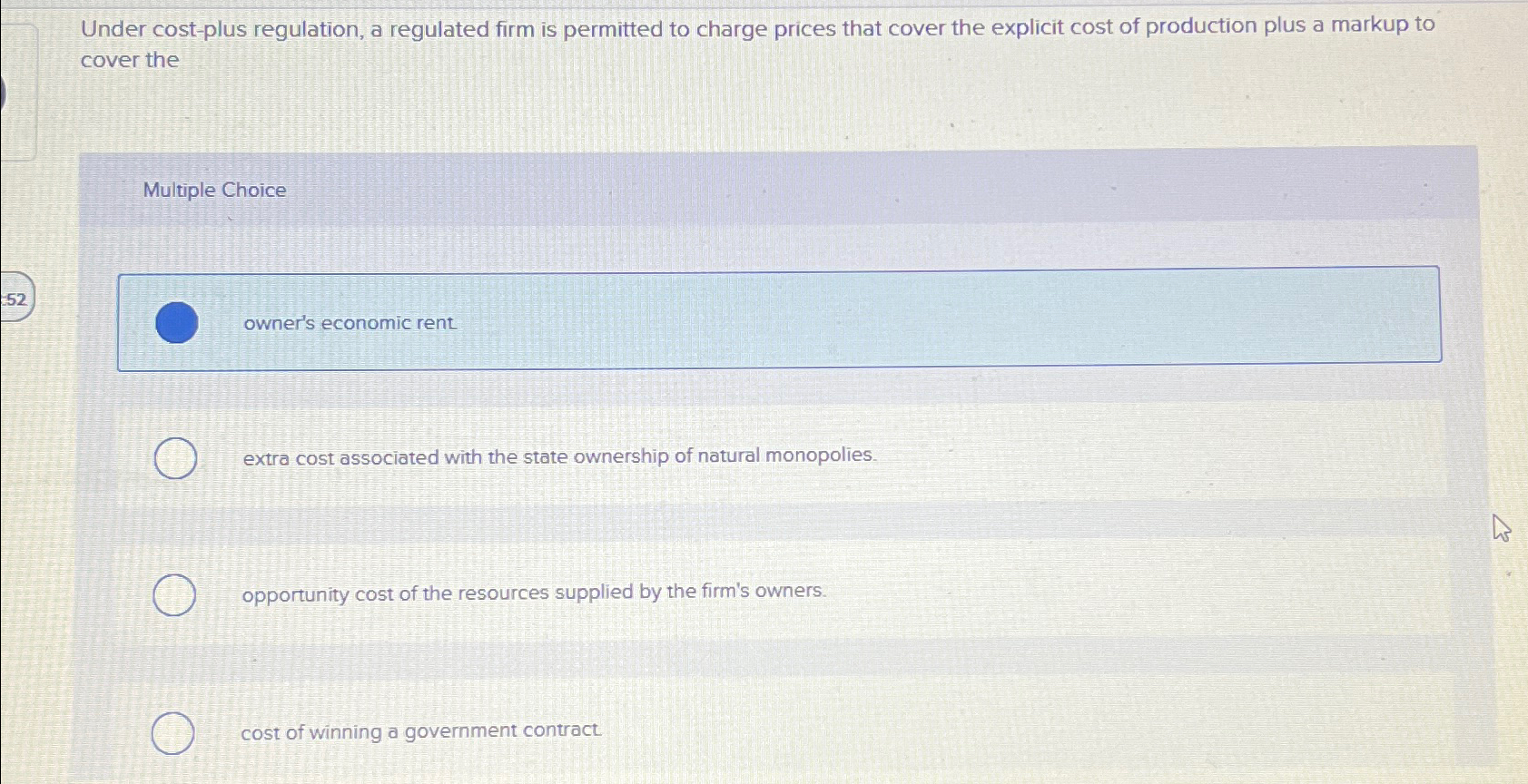 Solved Under cost-plus regulation, a regulated firm is | Chegg.com