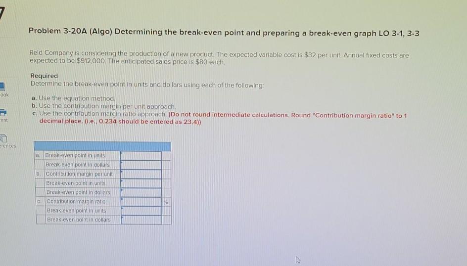Solved Problem 3-20A (Algo) Determining the break-even point | Chegg.com