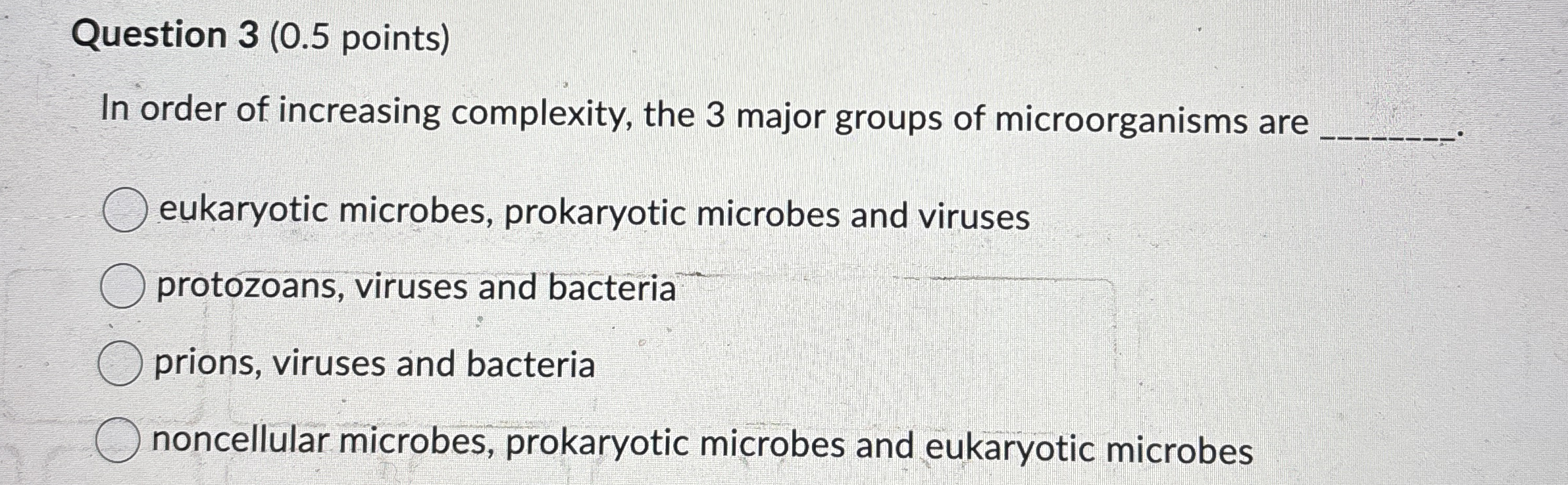 Question 3 ( 0.5 ﻿points)In order of increasing | Chegg.com