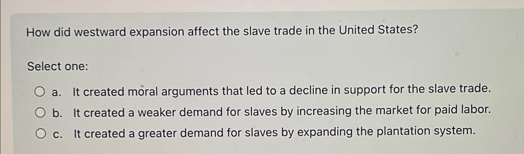 Solved How did westward expansion affect the slave trade in | Chegg.com