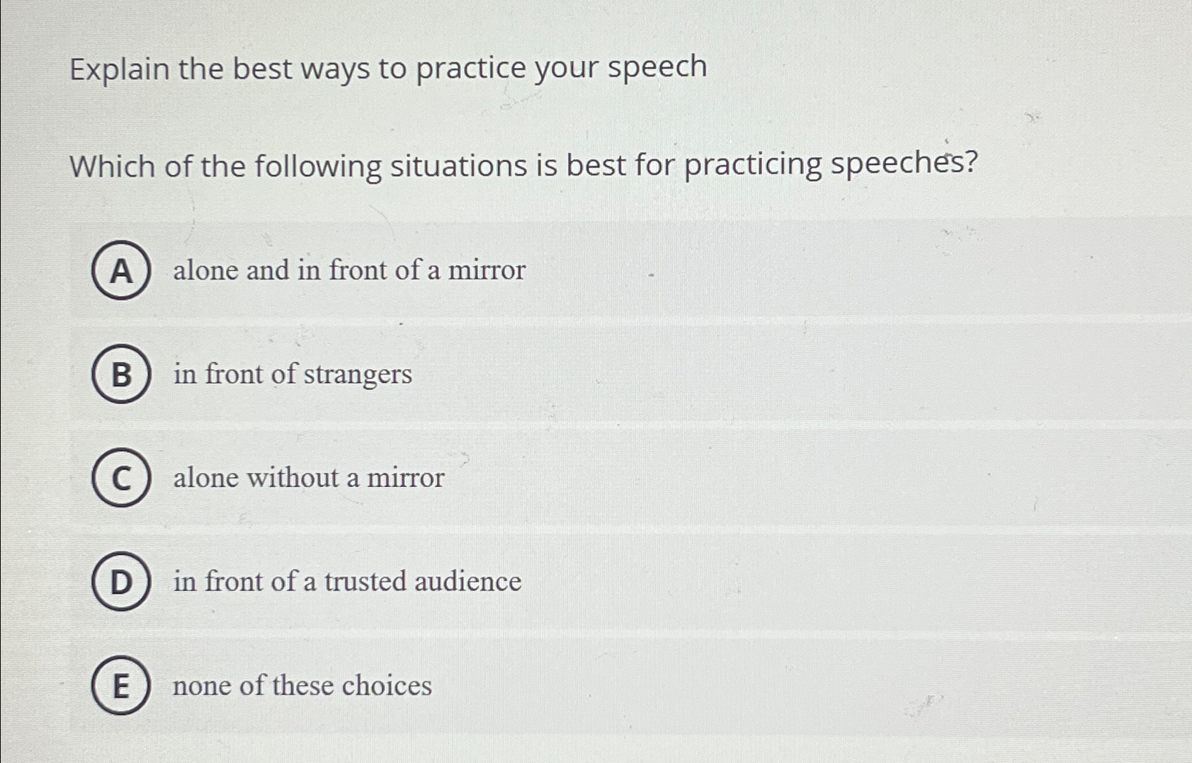 Solved Explain the best ways to practice your speechWhich of | Chegg.com