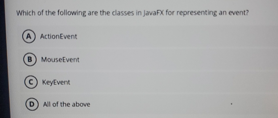 Solved Which of the following are the classes in JavaFX for | Chegg.com