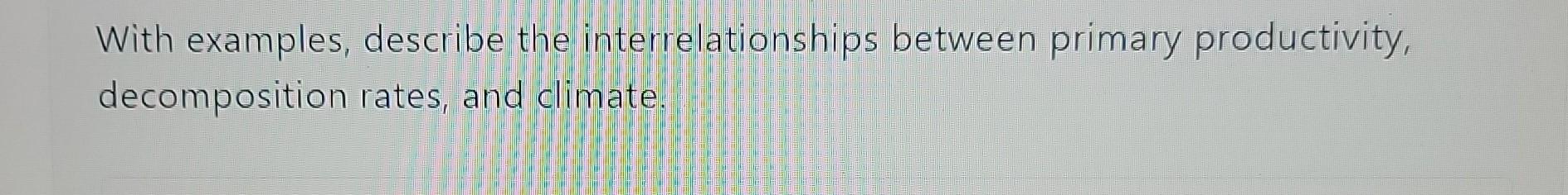 Solved With examples, describe the interrelationships | Chegg.com