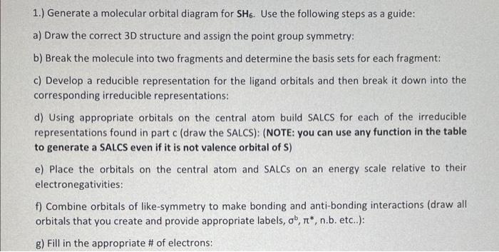 Solved 1.) Generate a molecular orbital diagram for SH6. Use | Chegg.com
