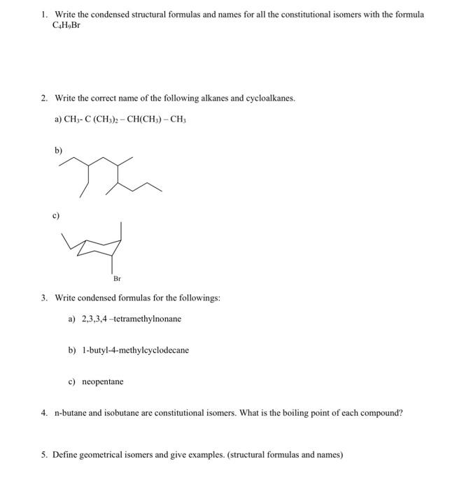 Solved 1. Write the condensed structural formulas and names | Chegg.com