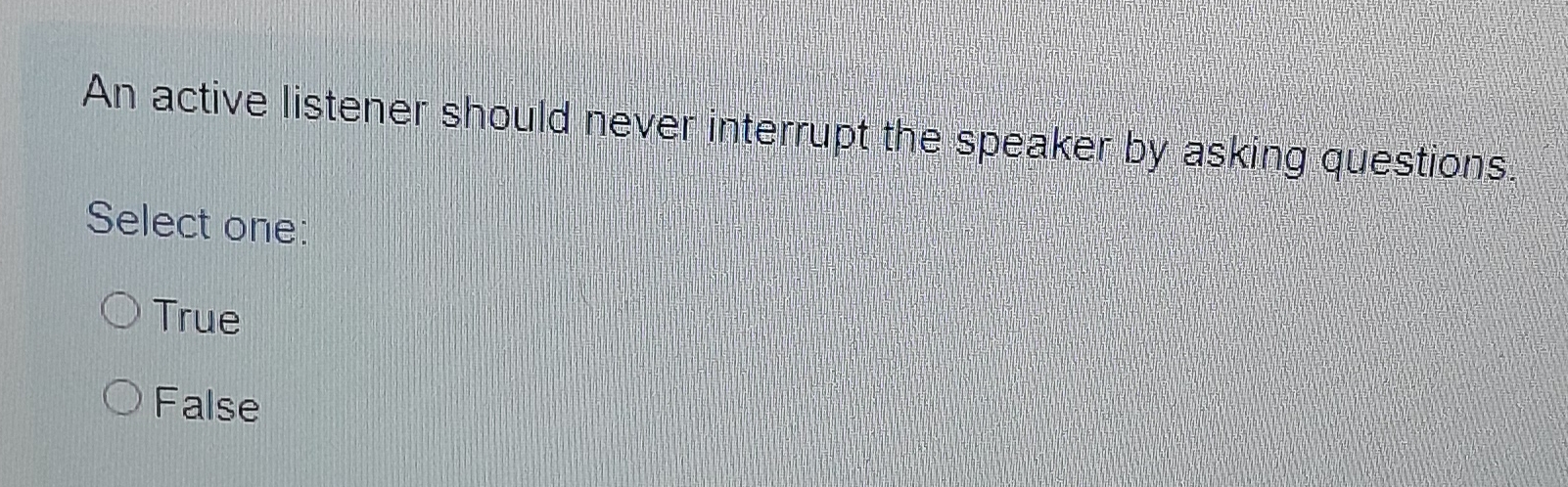 Solved An active listener should never interrupt the speaker | Chegg.com