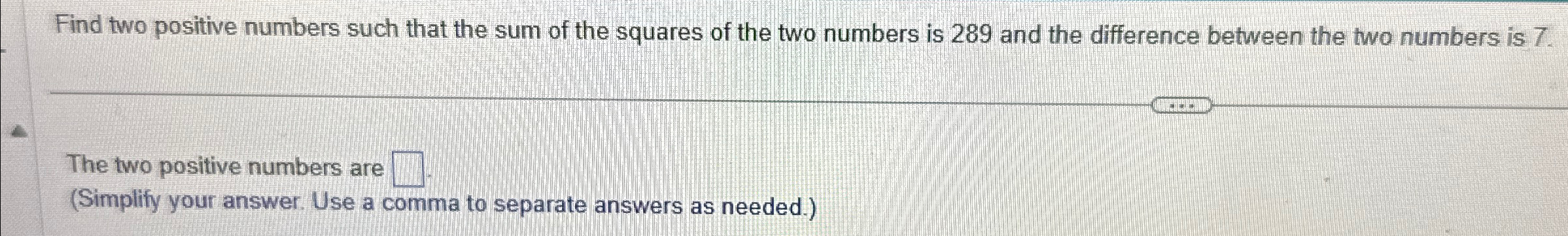 Solved Find Two Positive Numbers Such That The Sum Of The 6790