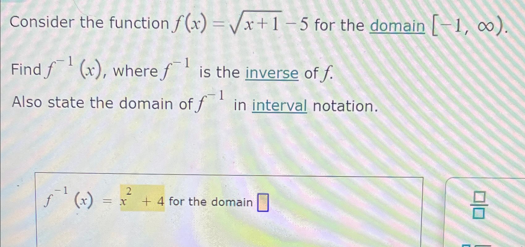 Solved Consider the function f(x)=x+12-5 ﻿for the domain | Chegg.com