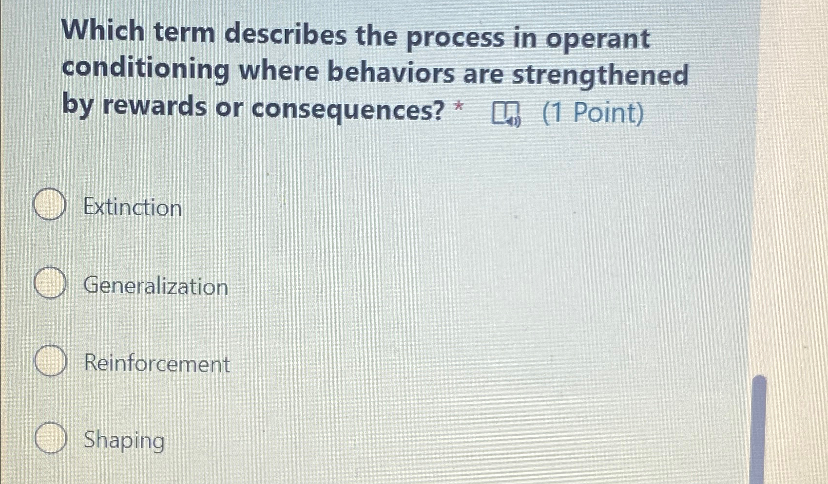 Solved Which term describes the process in operant | Chegg.com