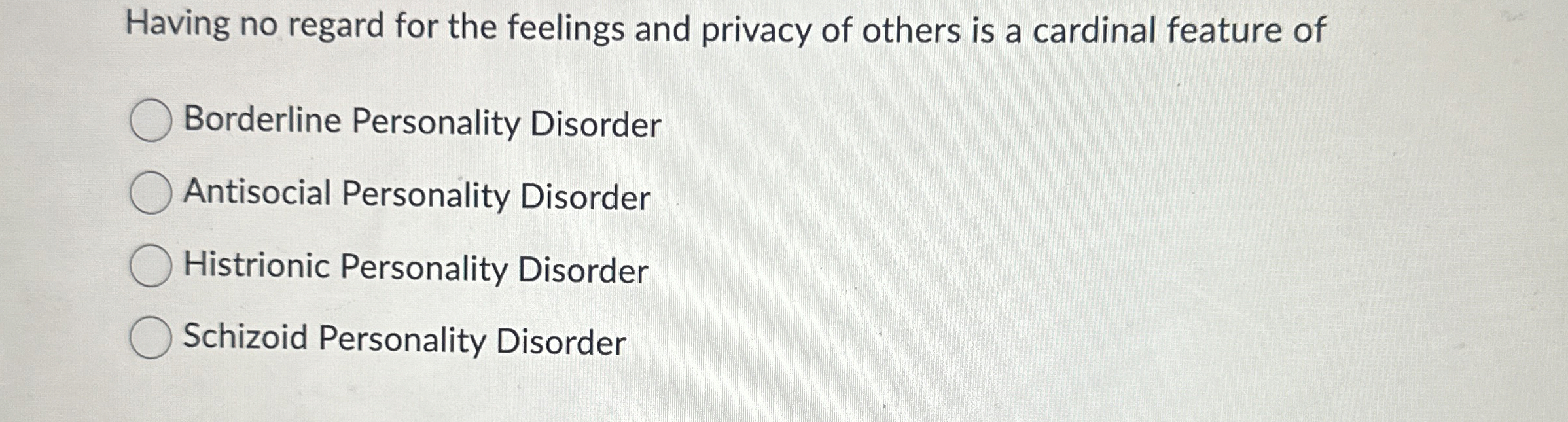 Solved Having no regard for the feelings and privacy of | Chegg.com