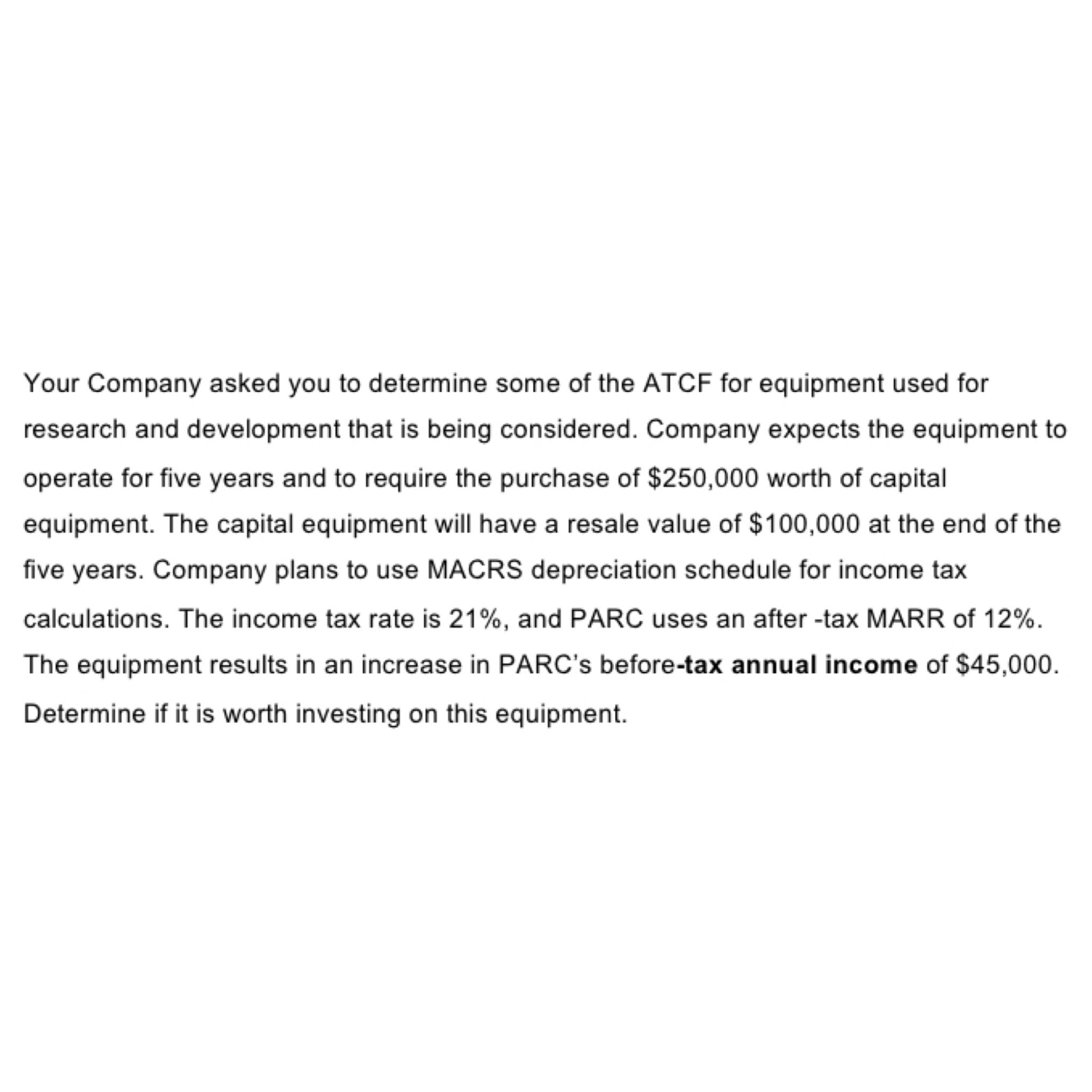 Solved Your Company asked you to determine some of the ATCF | Chegg.com