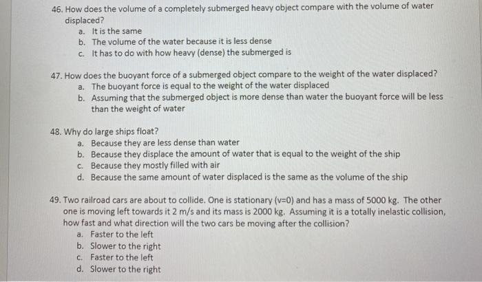 Solved 46. How does the volume of a completely submerged | Chegg.com