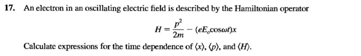 Solved An electron in an oscillating electric field is | Chegg.com