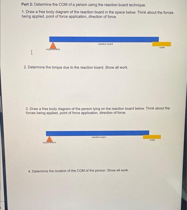 Solved Part 2: Determine the COM of a person using the | Chegg.com