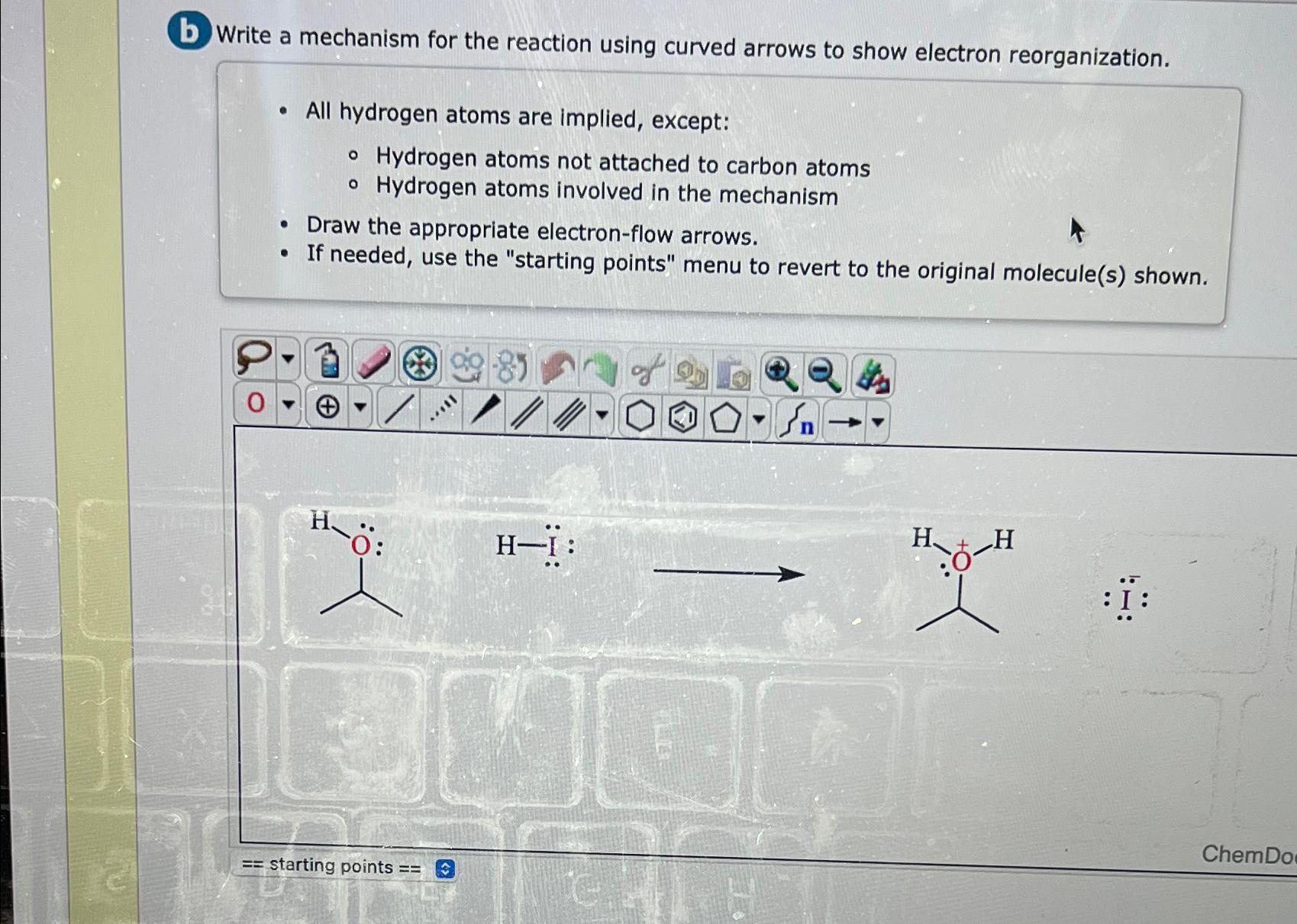 Solved b Write a mechanism for the reaction using curved | Chegg.com
