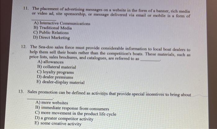 11. The placement of advertising messages on a | Chegg.com