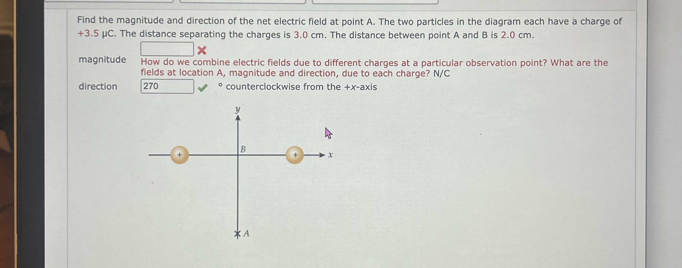 Find the magnitude and direction of the net electric | Chegg.com