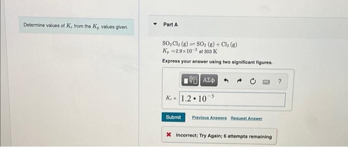 Solved Determine values of Ke from the K, values given Part | Chegg.com