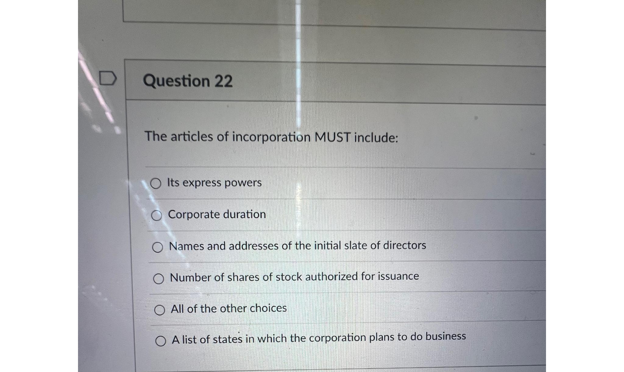 Solved Question 22The articles of incorporation MUST | Chegg.com