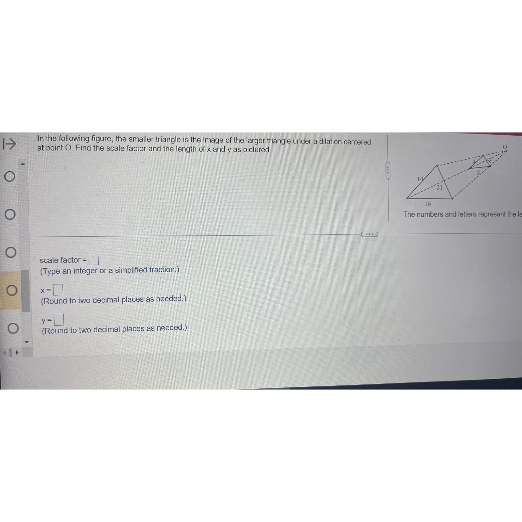 Solved In the following figure, the smaller triangle is the | Chegg.com