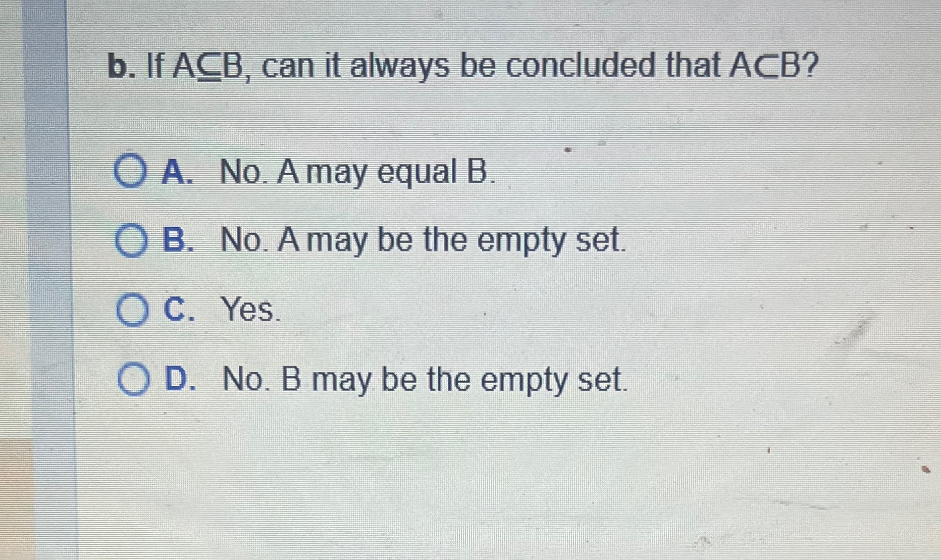 Solved b. ﻿If AsubeB, can it always be concluded that AsubB | Chegg.com