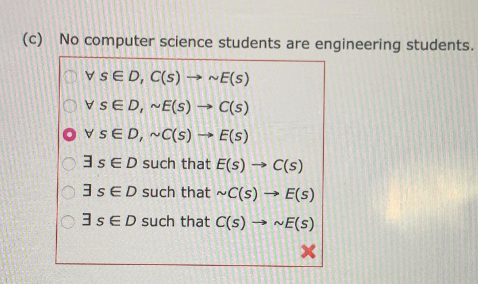 Solved (c) ﻿No computer science students are engineering | Chegg.com