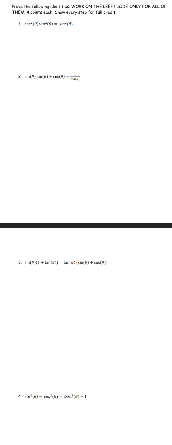 Solved Prove the following identities. WORK ON THE LEEFT | Chegg.com