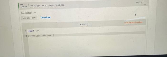 Solved 9.9 zylab: Word frequencies (lists) Write a program | Chegg.com