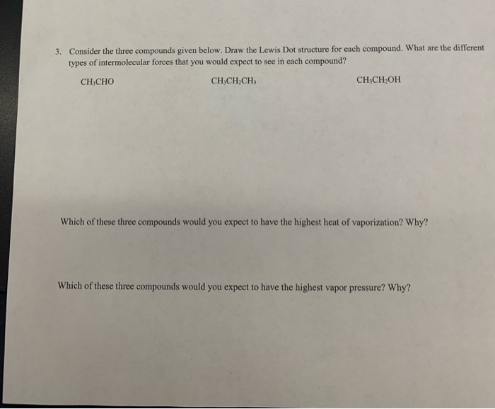 Solved 3. Consider the three compounds given below. Draw the | Chegg.com