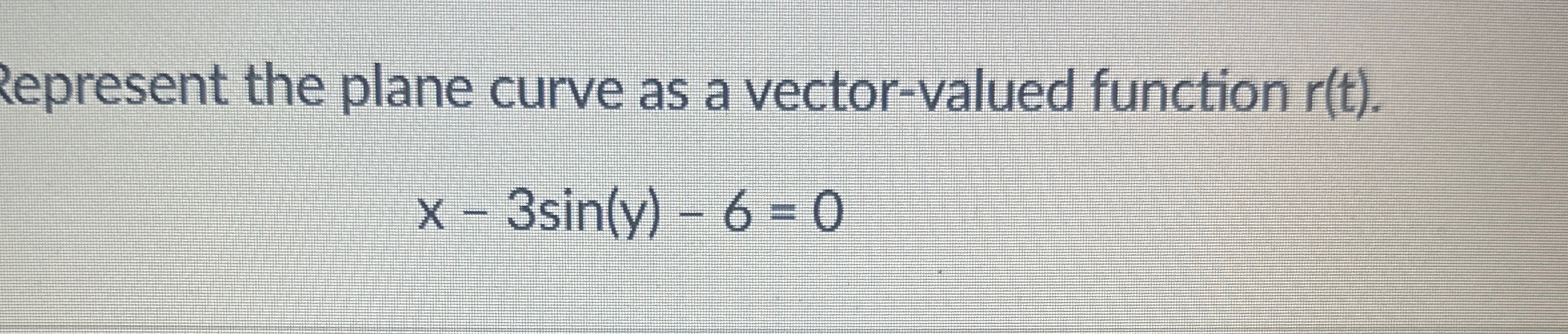 eepresent the plane curve as a vector-valued function | Chegg.com