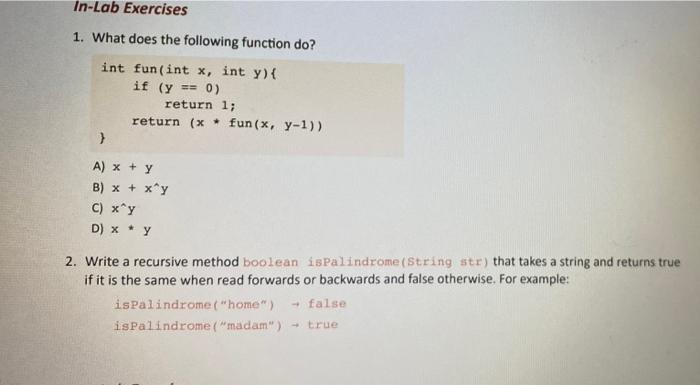 Solved In-Lab Exercises 1. What does the following function | Chegg.com